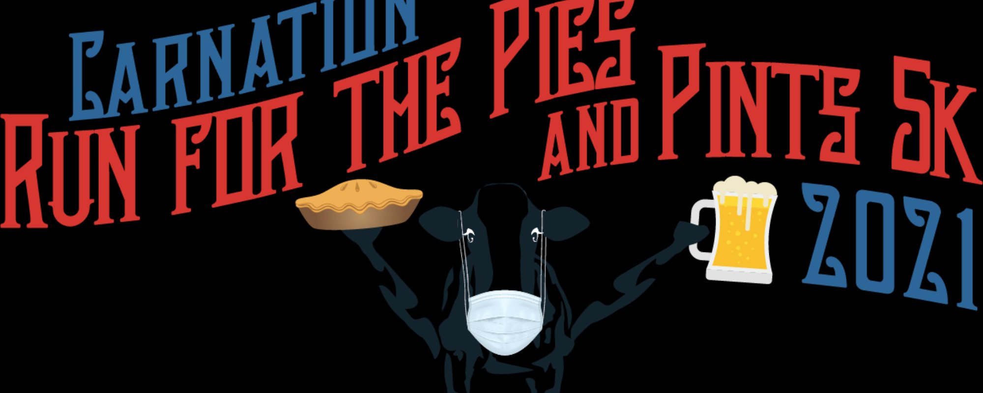 Carnation Run for the Pies and Pints! 5k Run