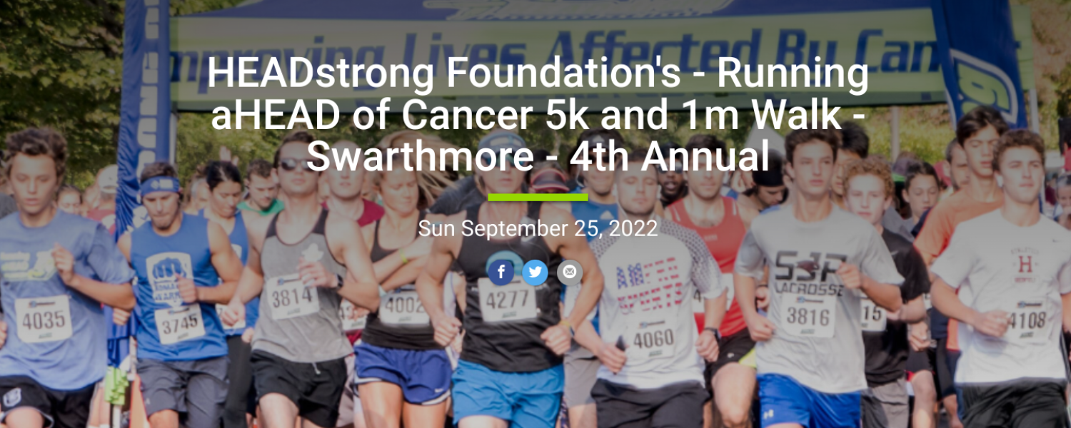 Fort Delco - HEADstrong Foundation's - Running aHEAD of Cancer 5k and 1m Walk - Swarthmore - 4th ...